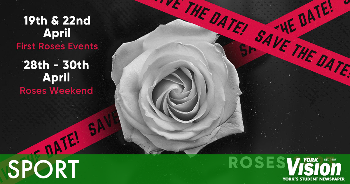 Dates Confirmed for Roses 2023 | York Vision